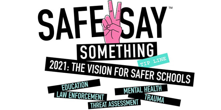 2021 Tipline Conference - Safe2Say Something